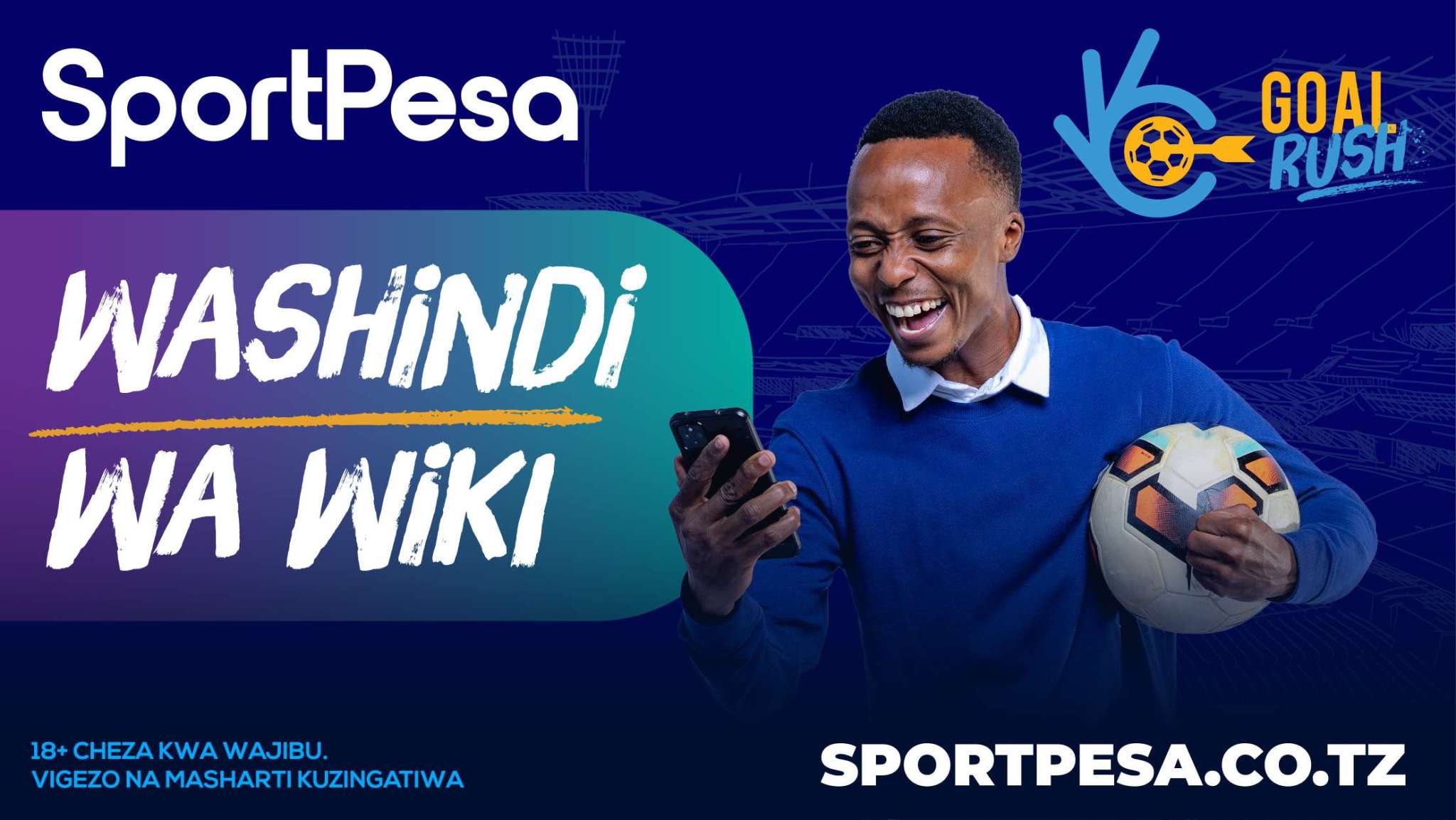 SportPesa Goal Rush: Washindi 3-9 Mei 2025